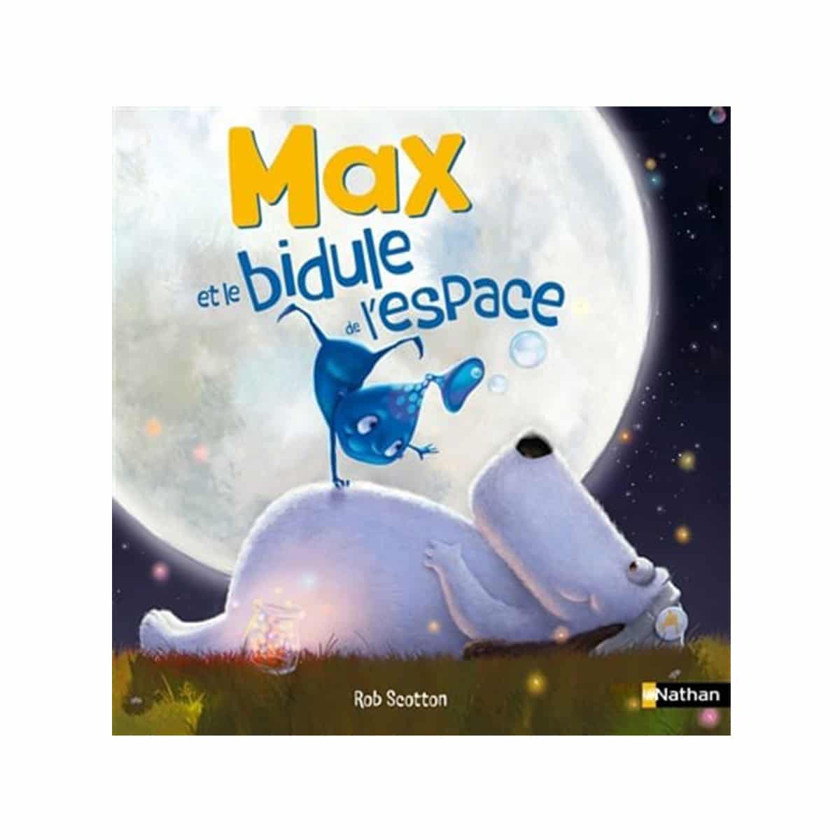 Max et le bidule de l’espace – Copie extra