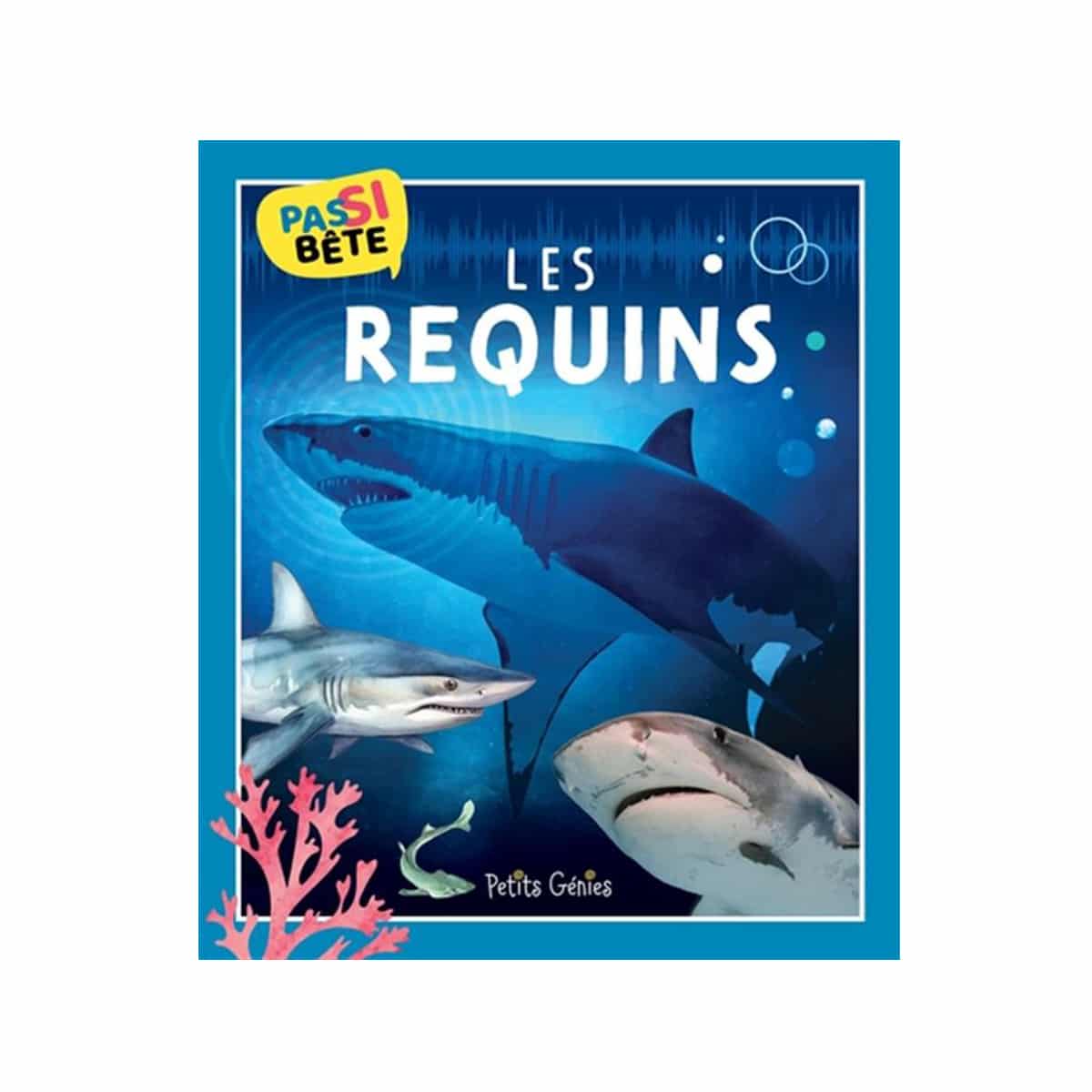 Pas si bête Les requins – Copie extra