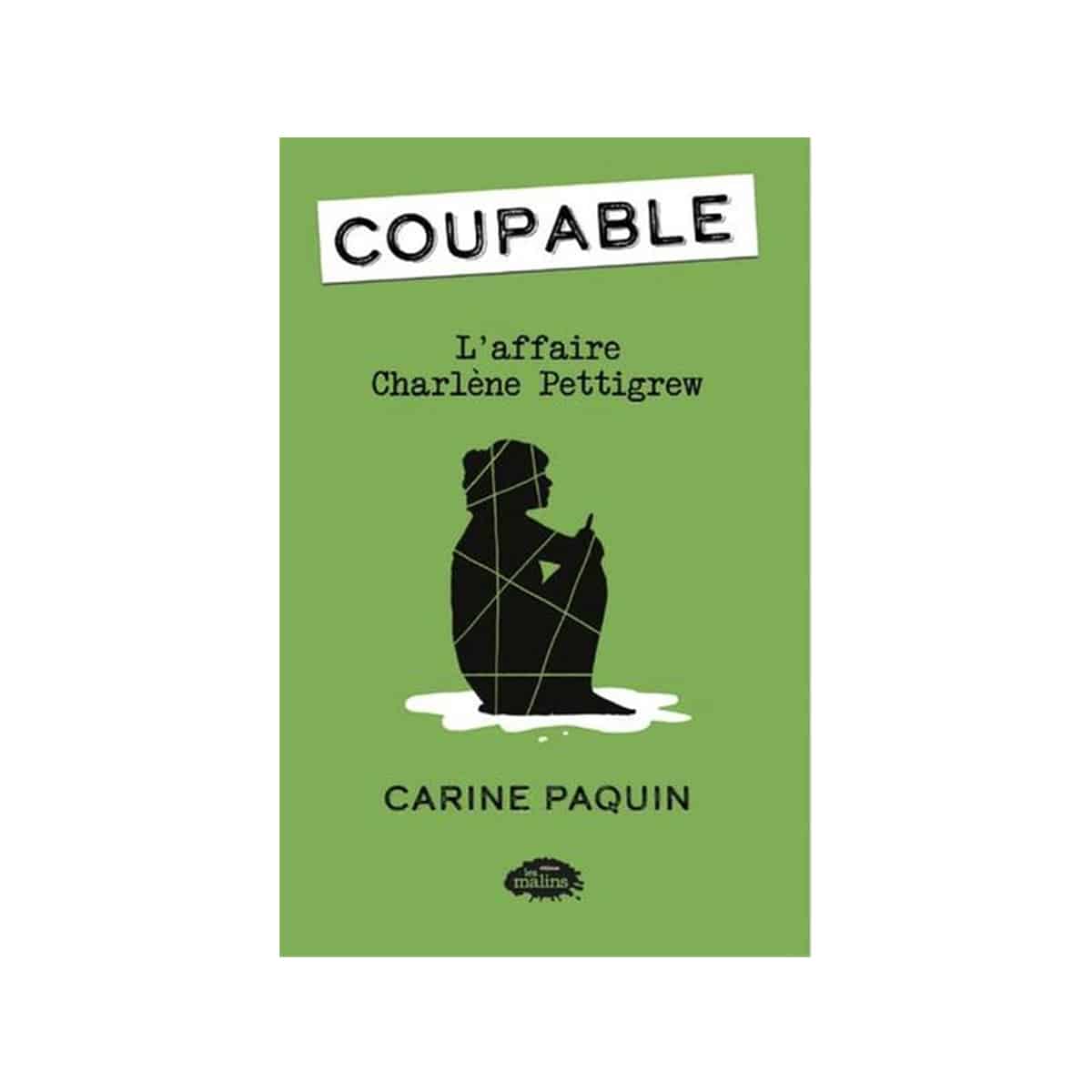 Coupable L’affaire Charlène Pettigrew – Copie extra